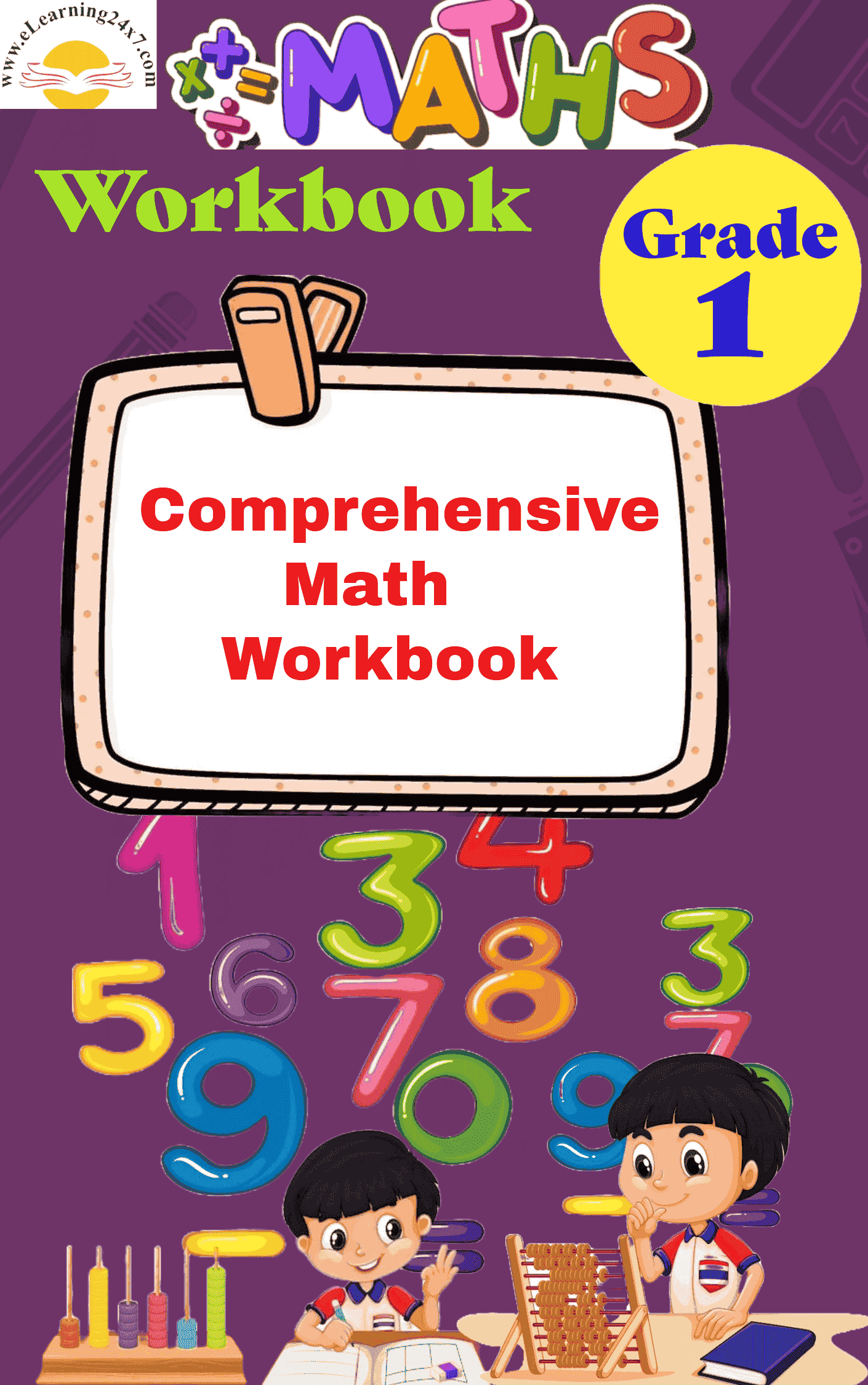 Grade-1 Comprehensive Maths Workbook - https://eLearning24x7.com